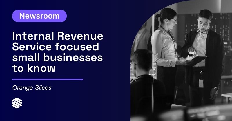 Internal Revenue Service focused small businesses to know - Fedstack